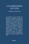 «Los herederos de Toth» de Estefanía Farias Martínez | Periódico ...