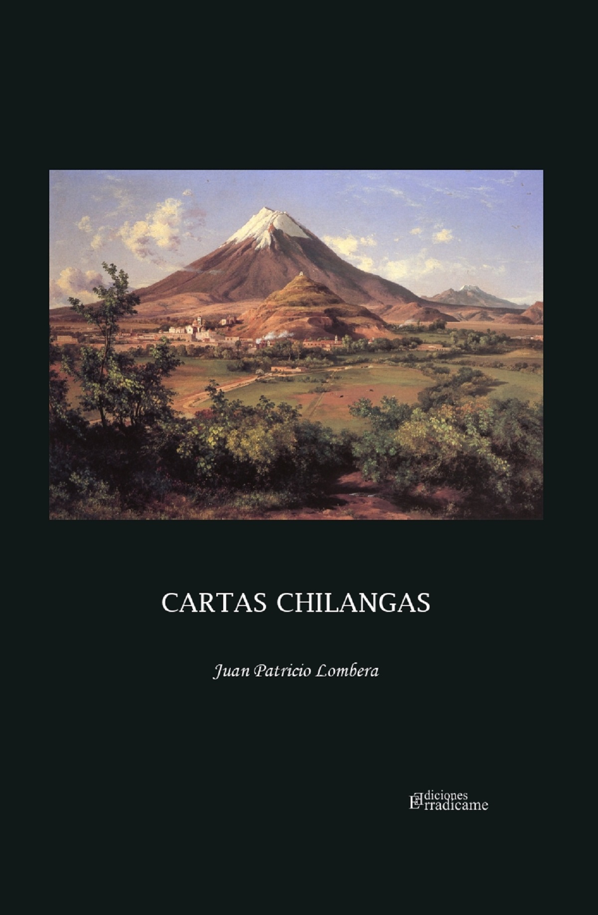 “Cartas chilangas” de Juan Patricio Lombera | Periódico Irreverentes